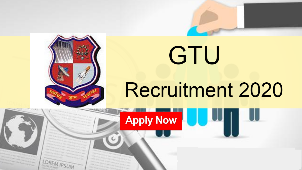 GTU Recruitment 2020 ( Apply Online, Qualification, Fees )