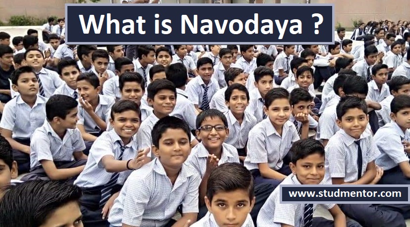 What is Navodaya Vidyalaya ? Everyone Should Know 2021