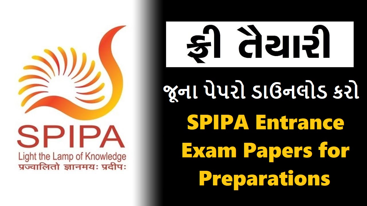 SPIPA Entrance Exam Download Previous year all Papers 2021