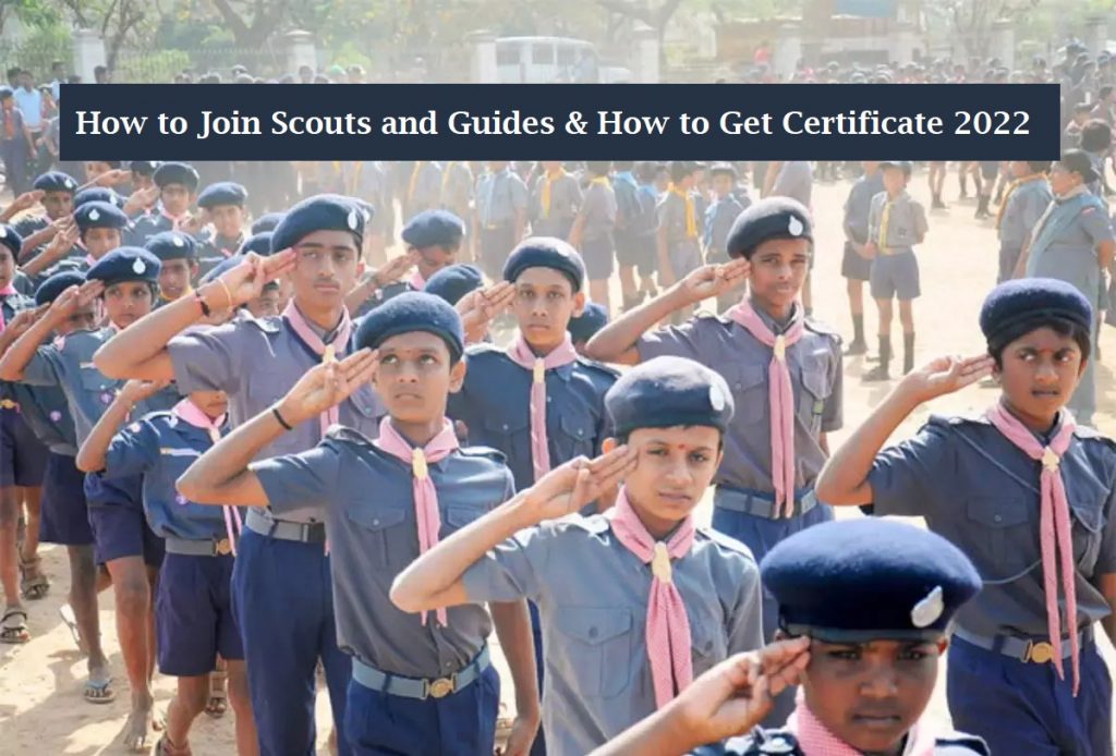 How to Join Scouts and Guides & How to Get Certificate 2022