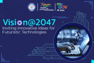 How to Participate in Vision@2047 : Inviting Innovative Ideas for ...