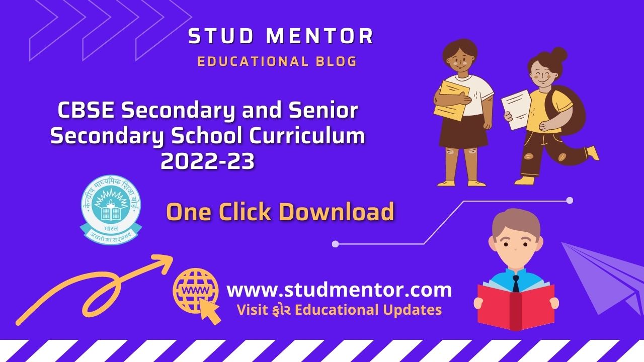 CBSE Secondary and Senior Secondary School Curriculum 2022-23