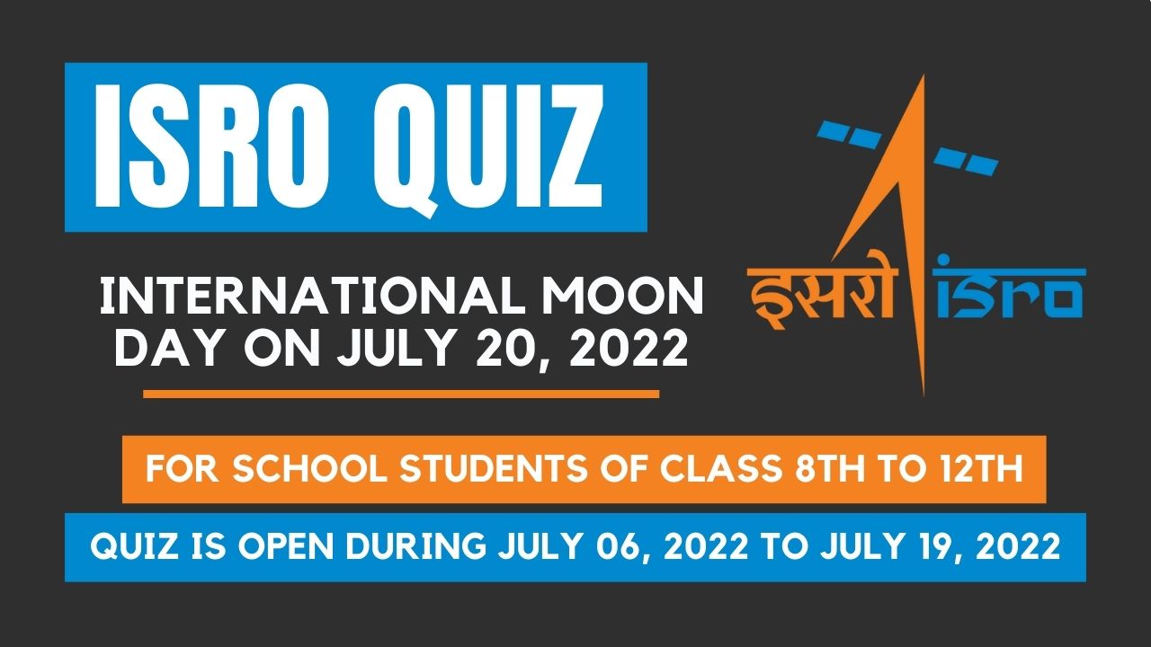 How to Participate in ISRO Space Quiz & Competition International Moon Day
