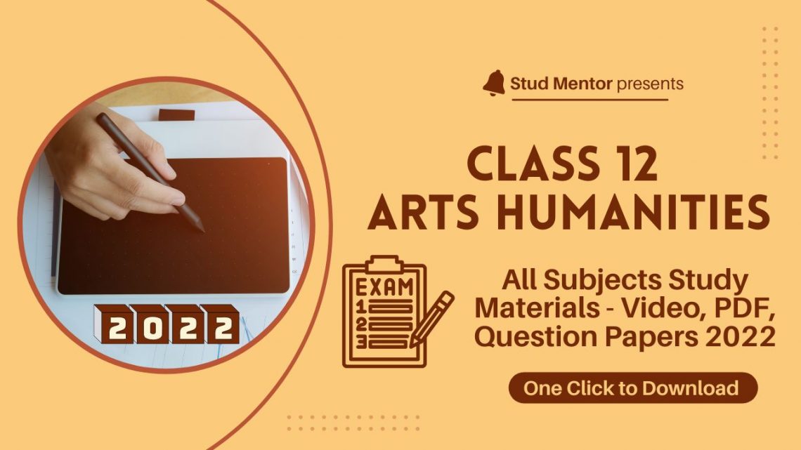 CBSE Class 12 Arts Humanities All Subjects Study Materials - Video, PDF ...