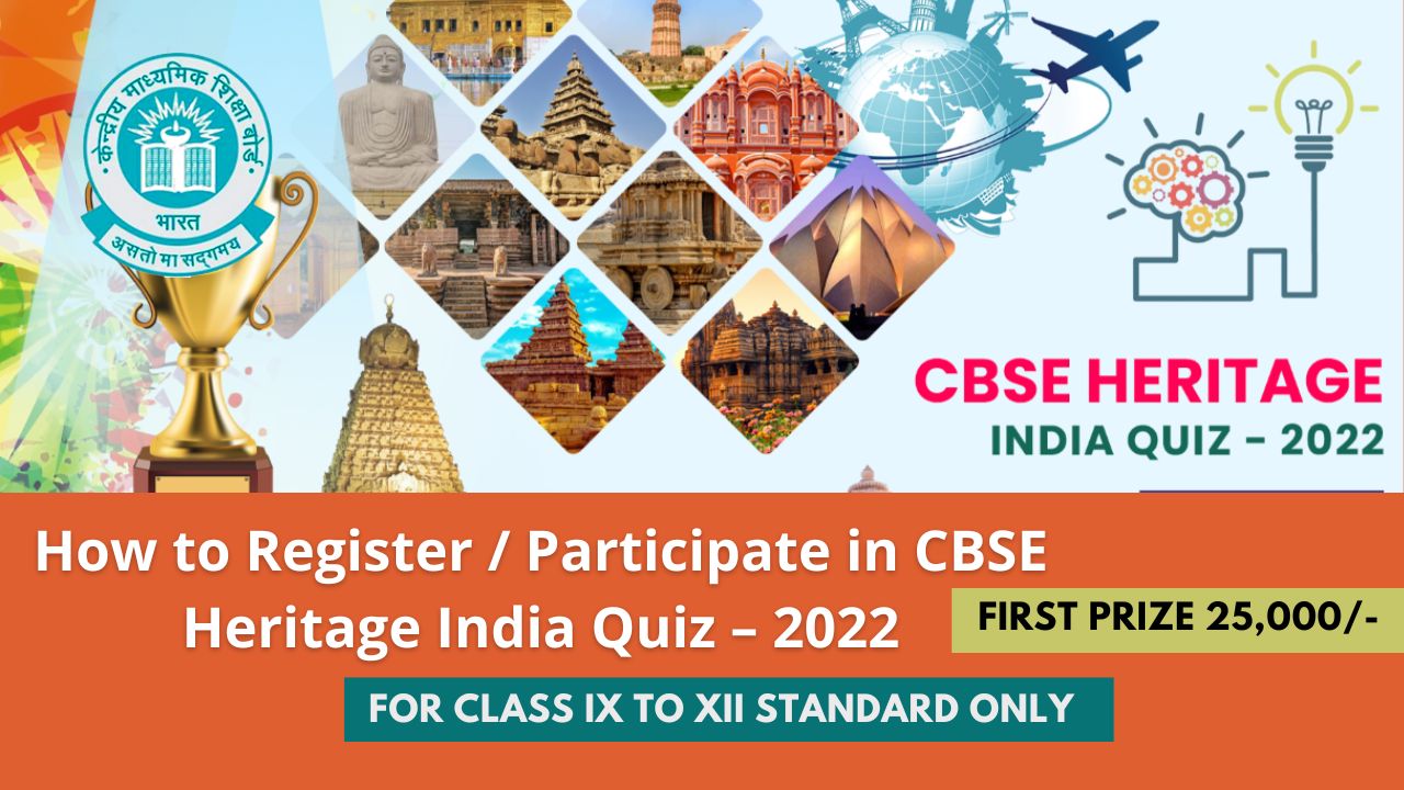 How to Register / Participate in CBSE Heritage India Quiz – 2022