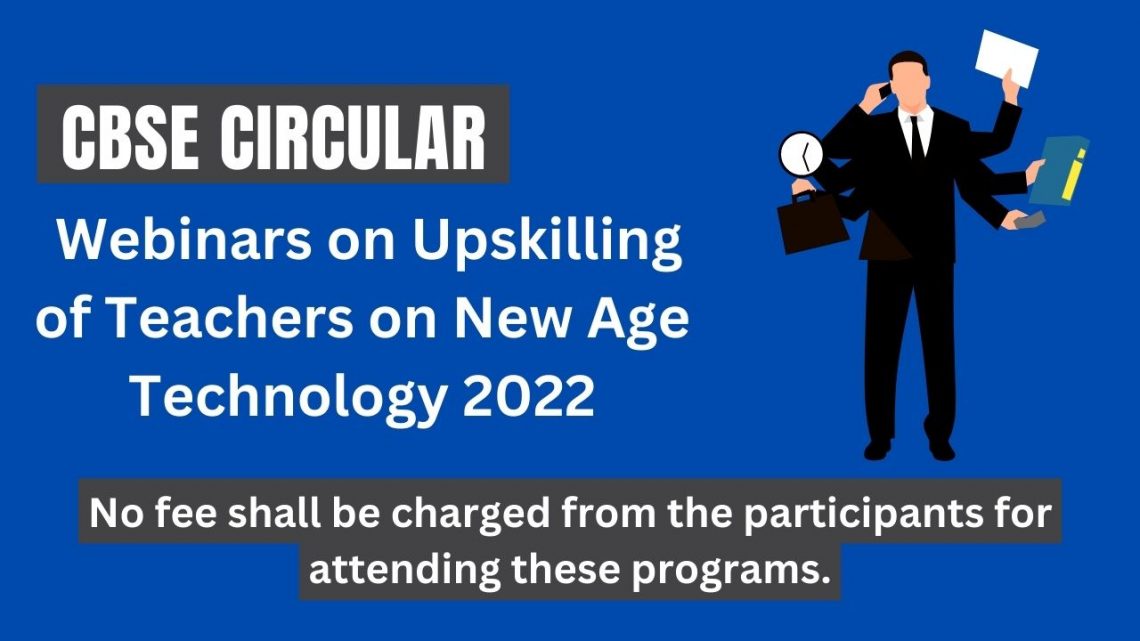 CBSE Circular - Webinars on Upskilling of Teachers on New Age ...