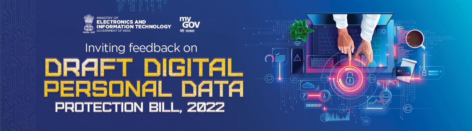 How to Give Feedback on Digital Personal Data Protection Bill 2022
