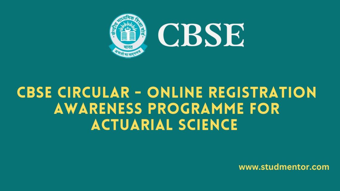CBSE Circular - Online Registration Awareness Programme for Actuarial ...