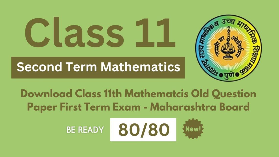Download Class 11 Mathematics Old Question Paper Second Term Exam ...