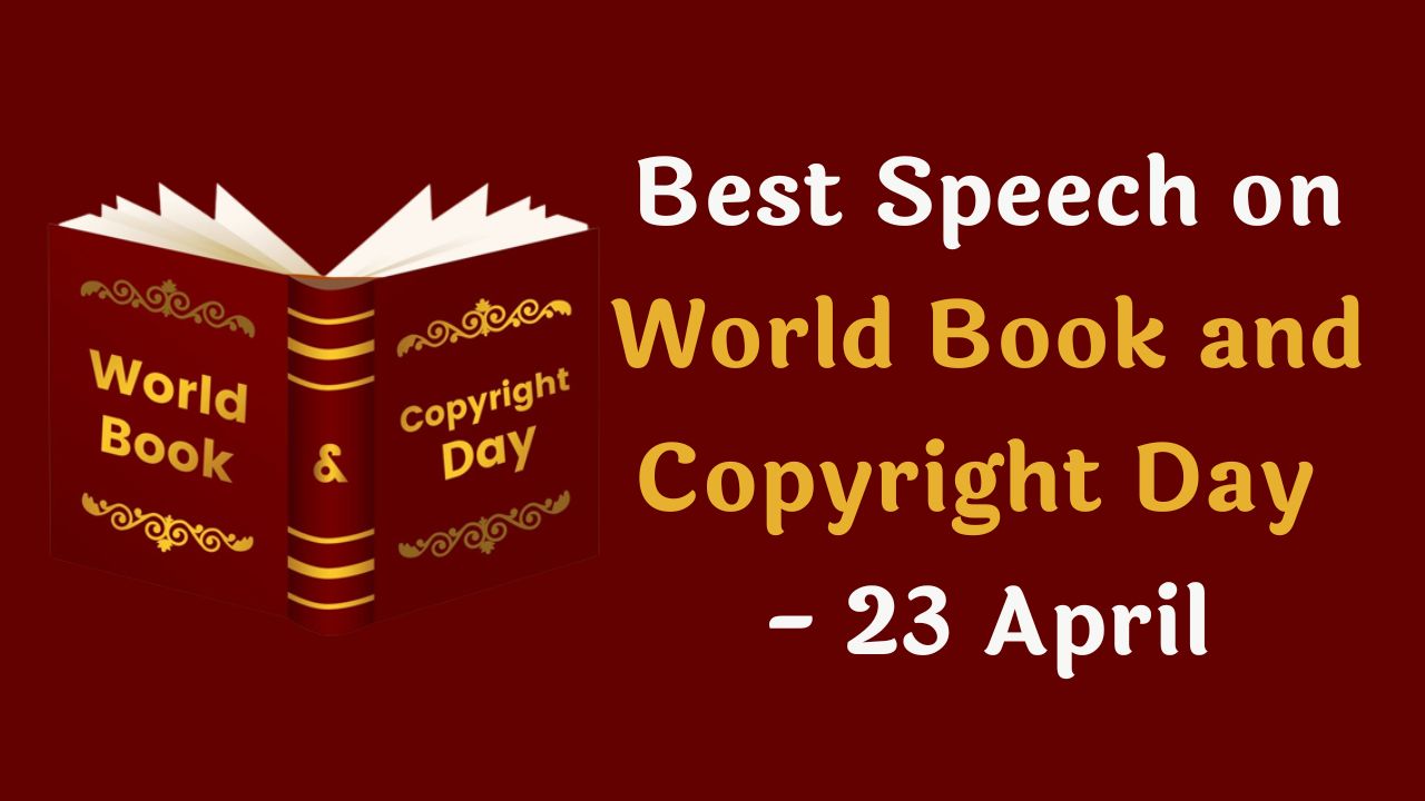 Best Speech on World Book and Copyright Day in English - 23 April