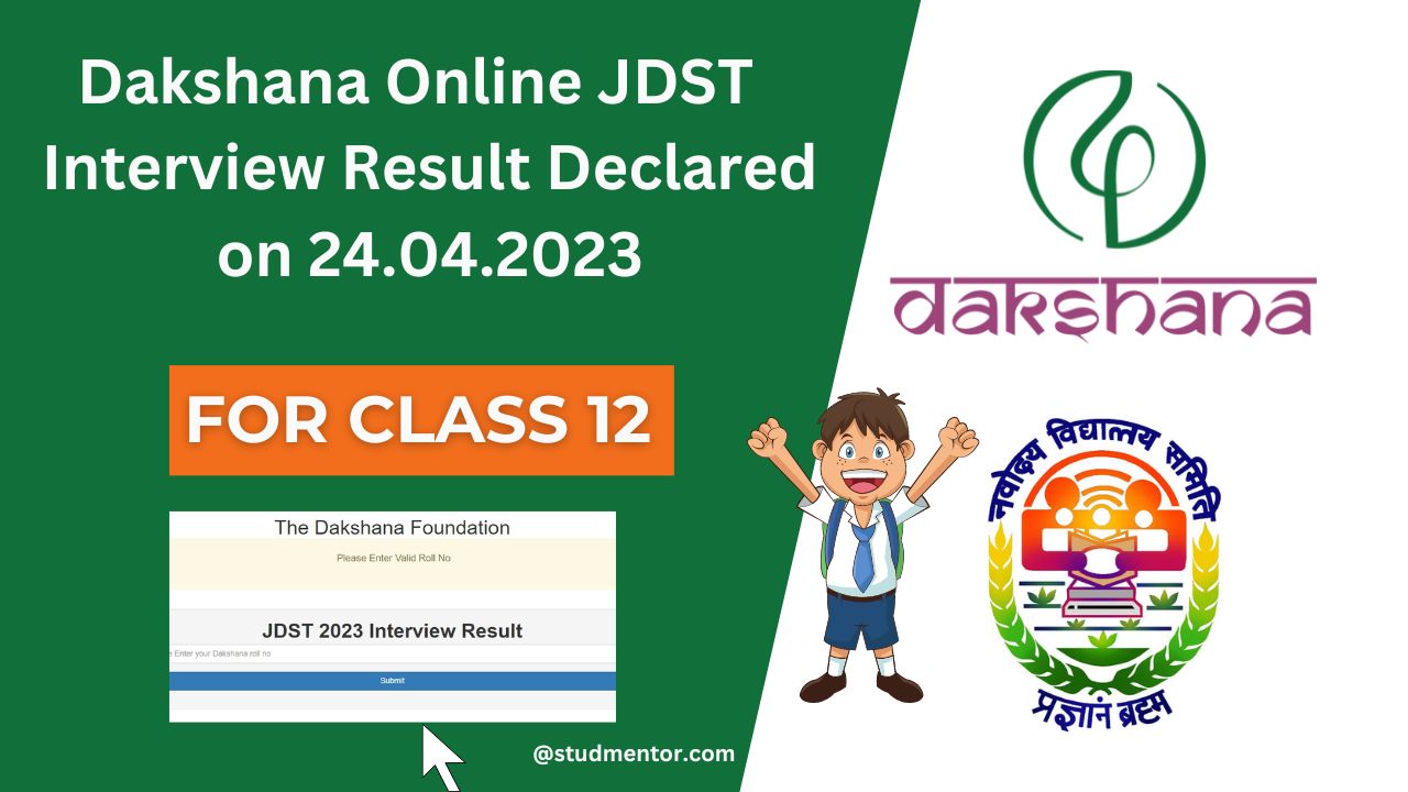 Dakshana Online JDST Class 12 Interview Result 2023 Link Declared on 24 ...