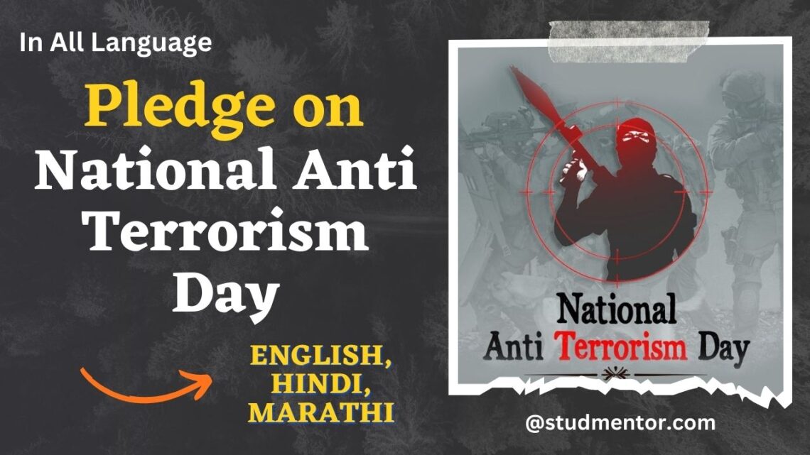 Pledge on National Anti Terrorism Day in English, Hindi and Marathi ...