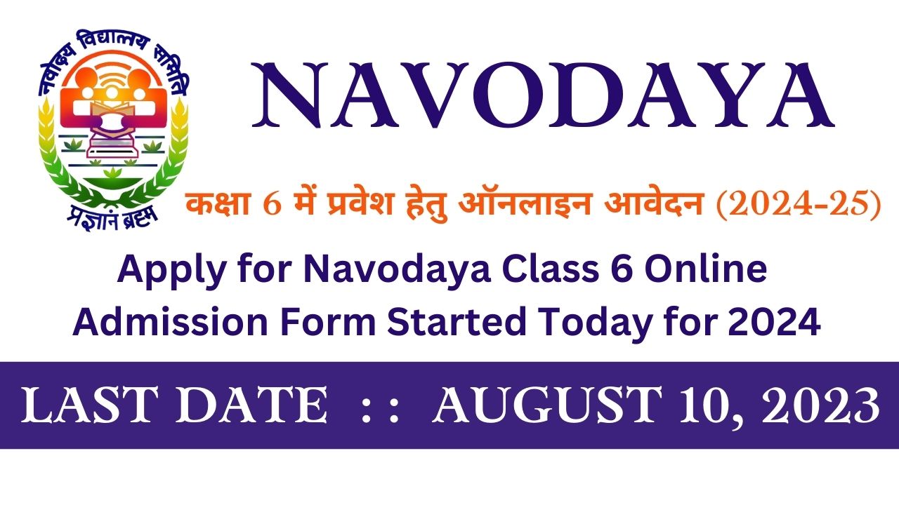 Apply Online Link for Navodaya Class 6 Admission Form for 2024-25