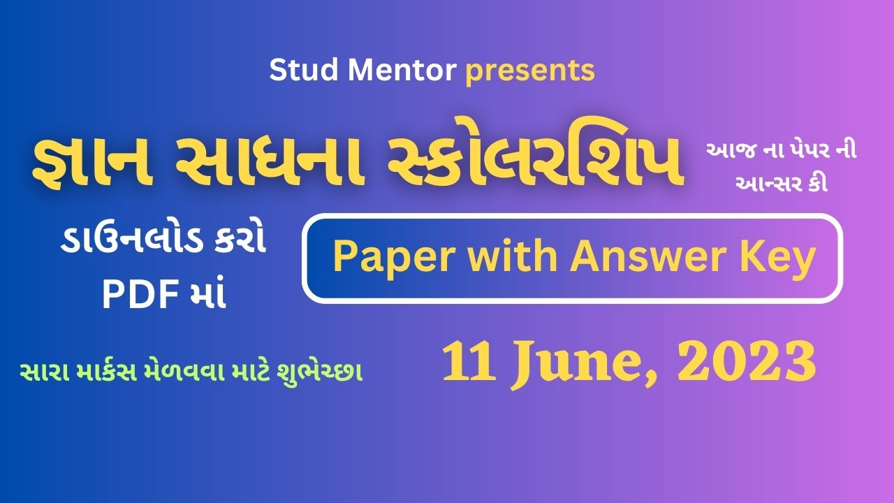Gyan Sadhana Scholarship Question Paper with Solution in PDF (11 June 2023)