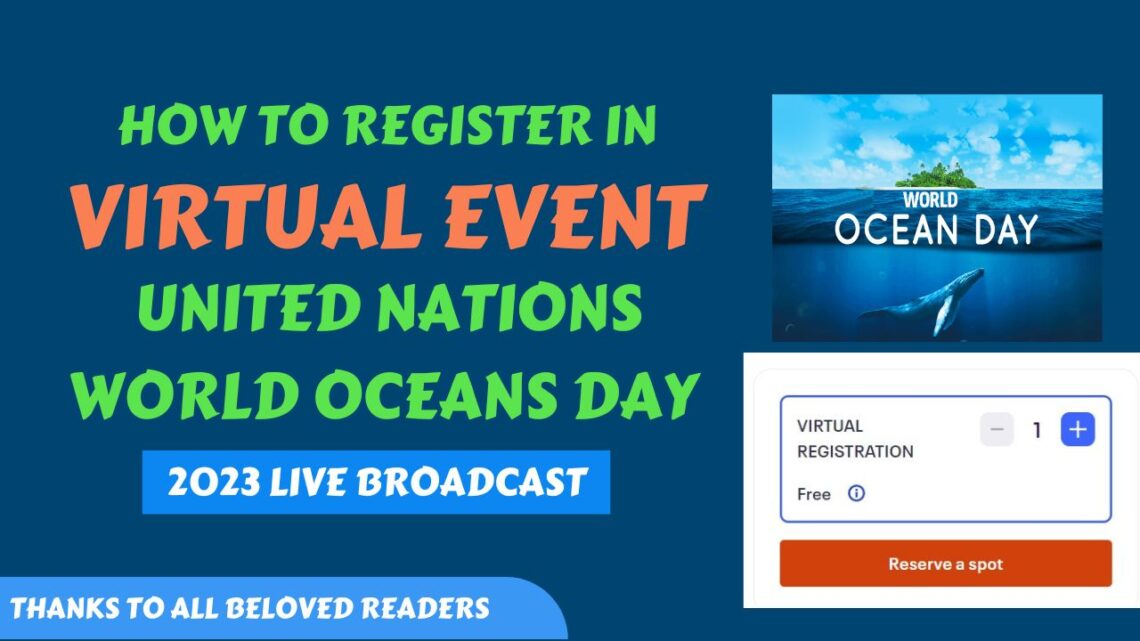 How to Register in Virtual Event: United Nations World Oceans Day 2023 ...