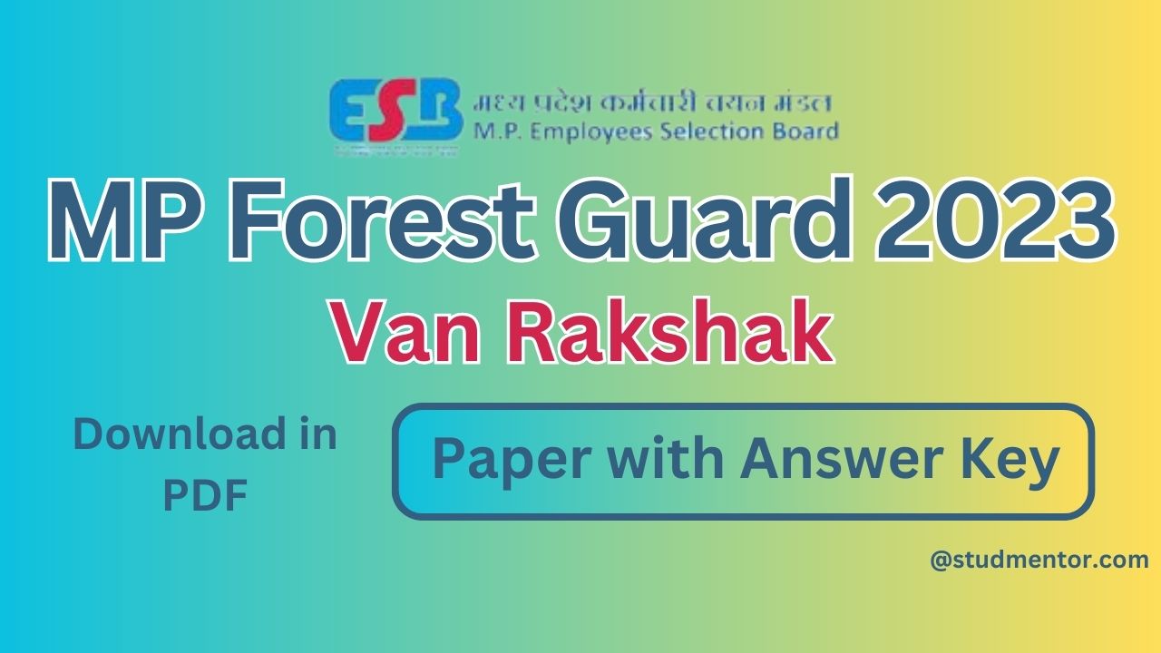 MP Forest Guard Van Rakshak Paper with Official Answer Key in PDF (2023)