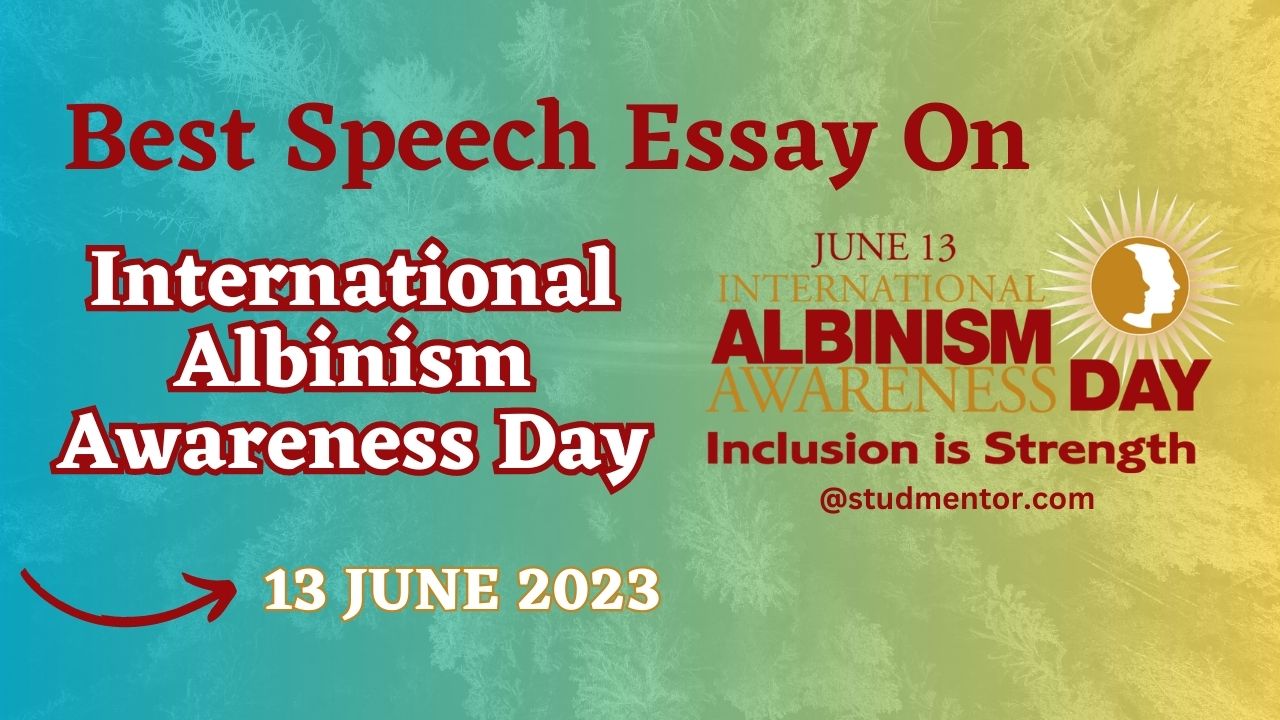 Speech Essay on International Albinism Awareness Day - 13 June