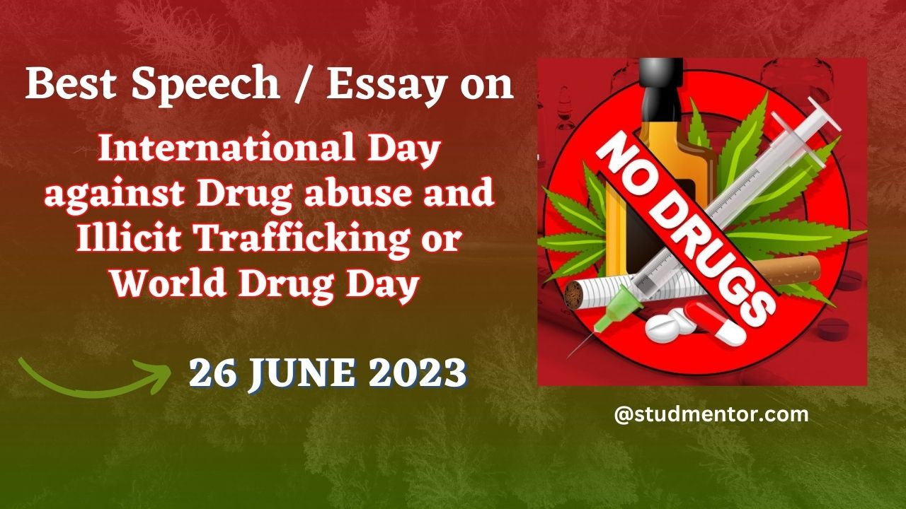 Best Speech Essay On World Drug Day 26 June 2023