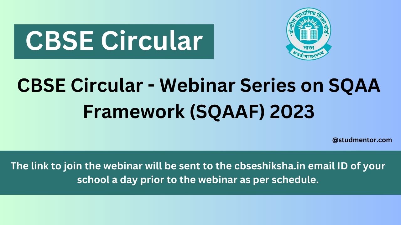 CBSE Circular - Webinar Series on SQAA Framework (SQAAF) 2023