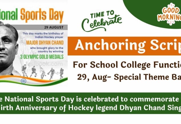 Anchoring Script for National Sports Day (Rashtriya Khel Diwas) – 29 ...
