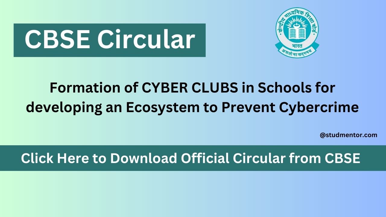 CBSE Circular - Formation of CYBER CLUBS in Schools for developing an ...
