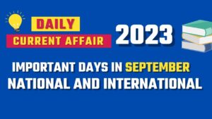List of Important Special Day in September 2023 - National and ...