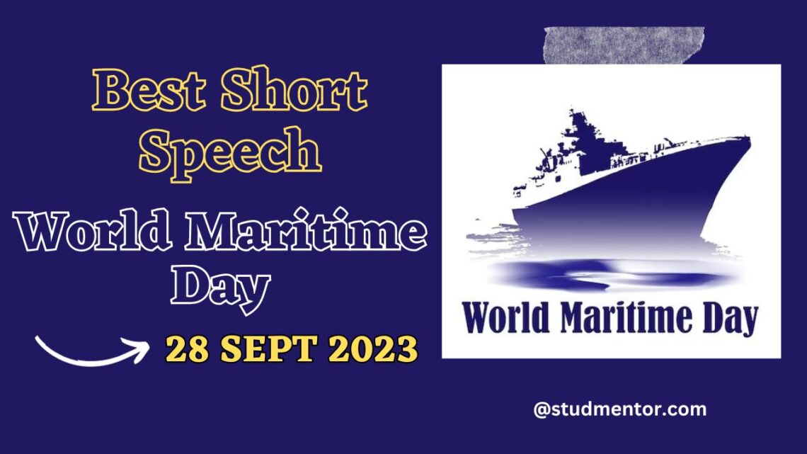 Best Short Speech on World Maritime Day in English 2023