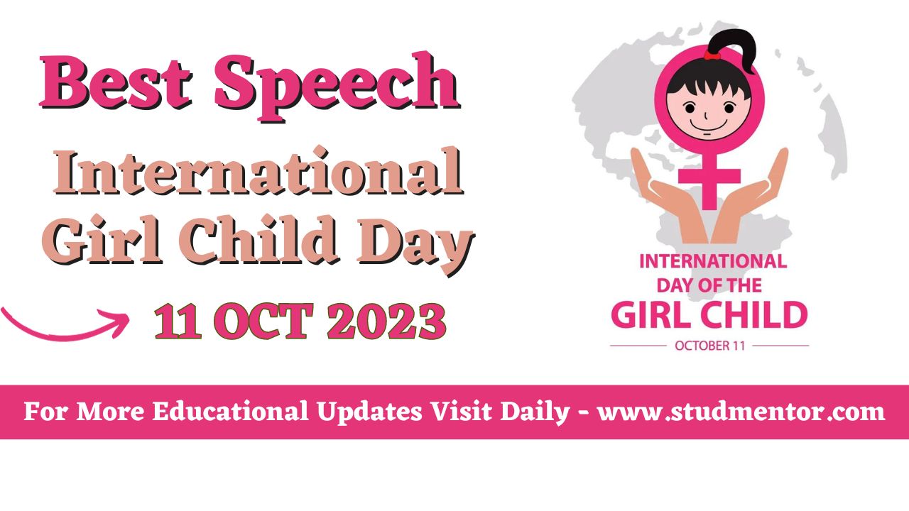 Best Speech on International Girl Child Day - 11 October 2023