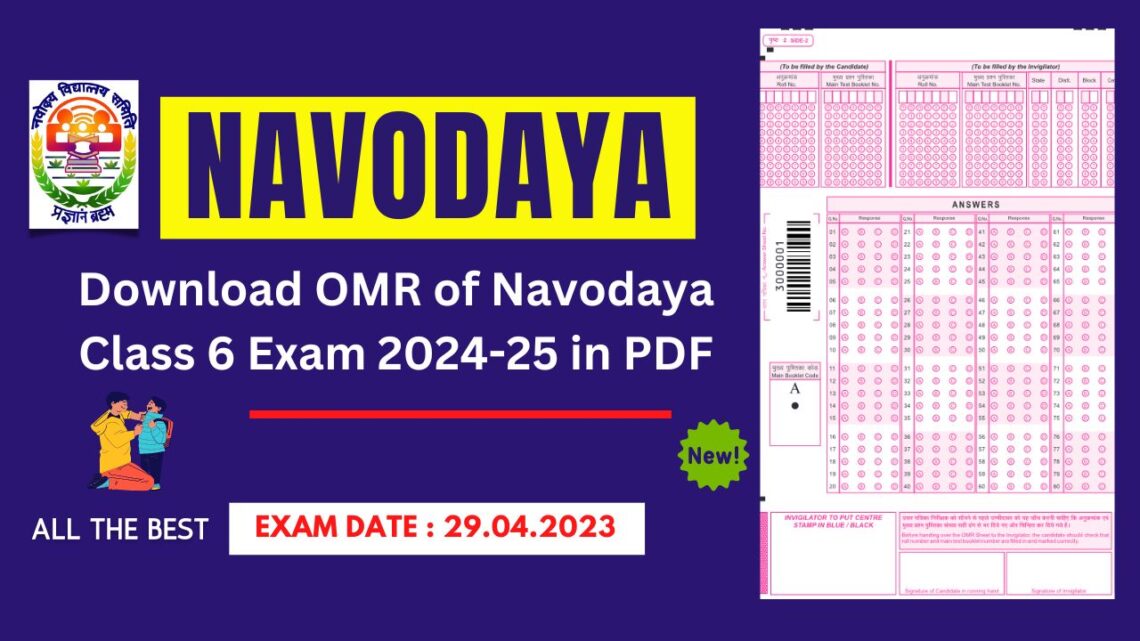 Download OMR of Navodaya Class 6 Exam 2024-25 in PDF