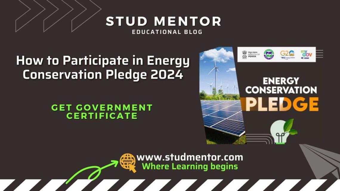 How to Participate in Energy Conservation Pledge 2024