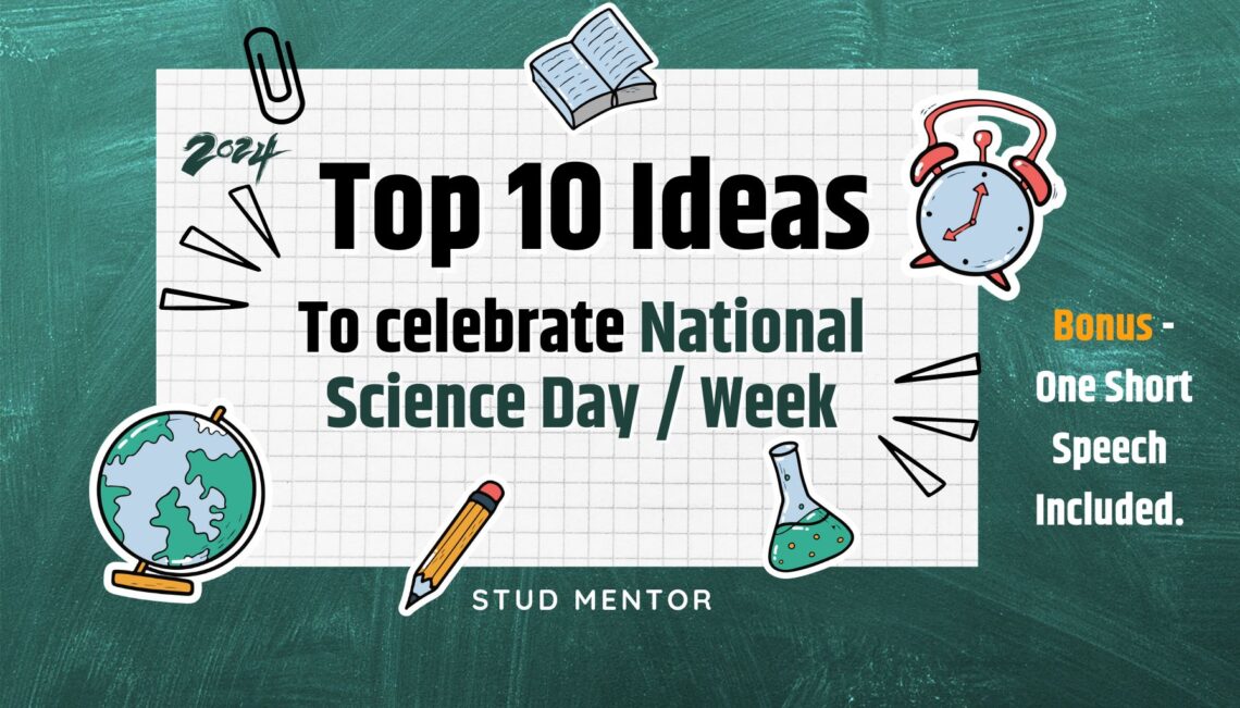 Top 10 Ideas to celebrate National Science Day 2024