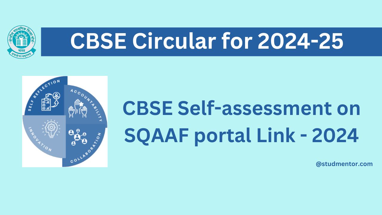 CBSE Self-assessment on SQAAF portal Link - 2024 CBSE Self-assessment on SQAAF portal Link - 2024