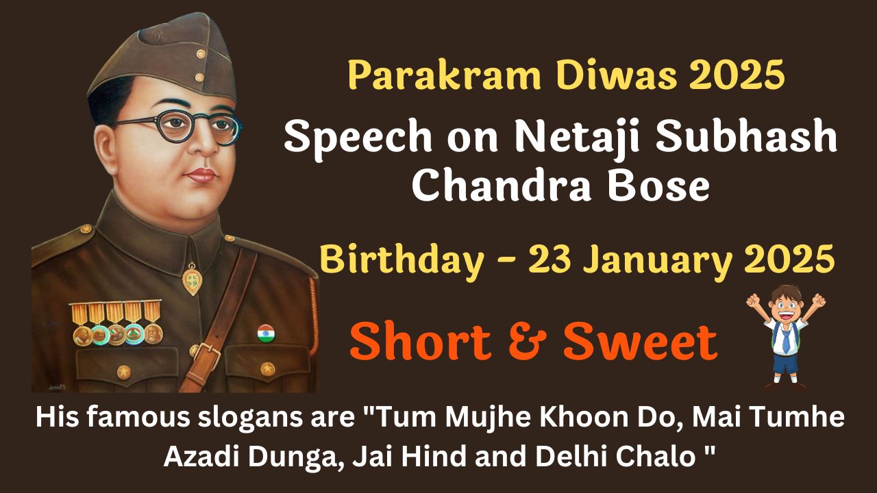Best Speech on Parakram Diws - Netaji Jayanti - 23 January 2025