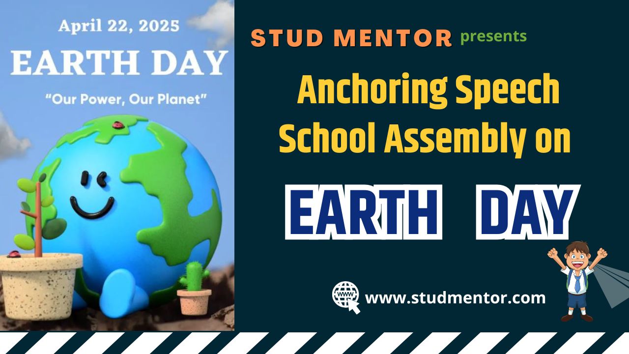 School Assembly Anchoring Script for Earth Day - 22 April 2025
