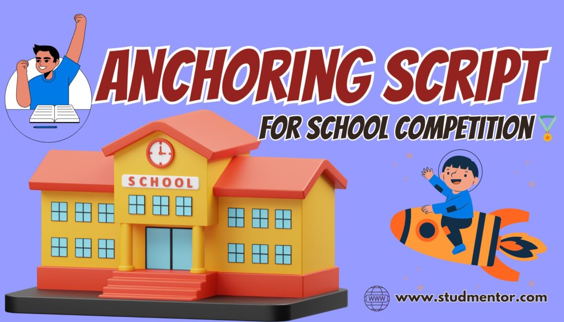 Anchoring Script for School Competition