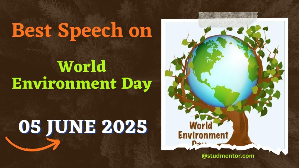 Best Speech on World Environment Day - 05 June 2025