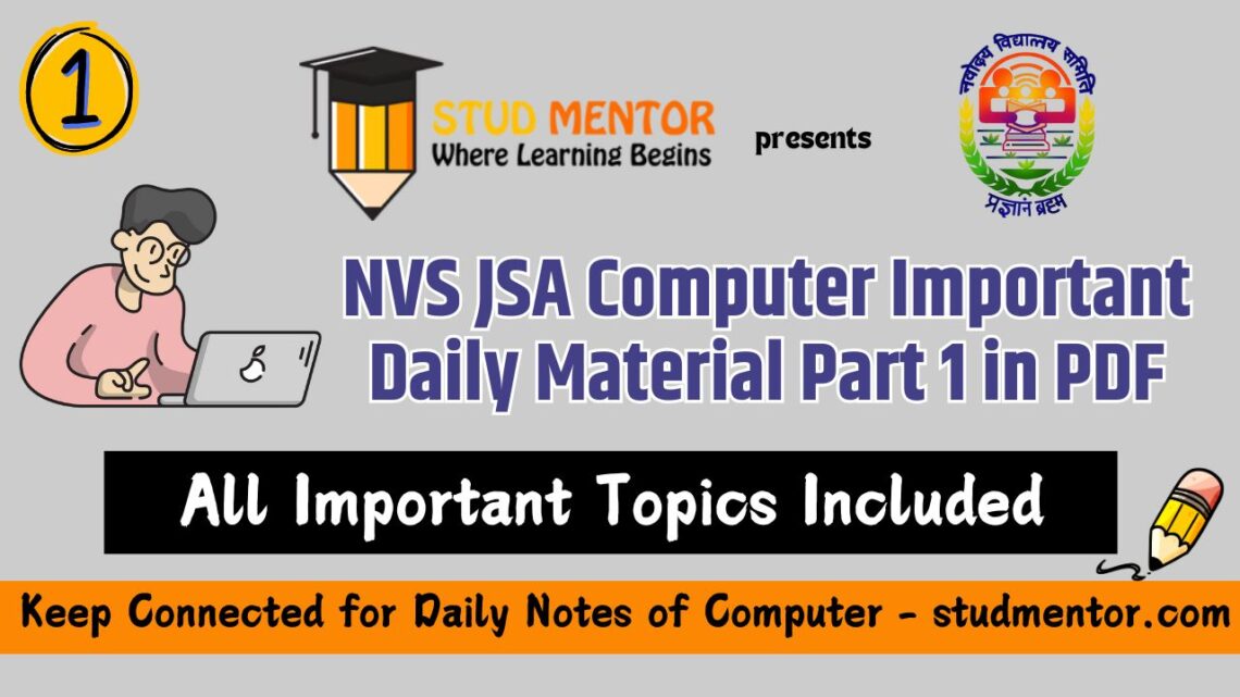 NVS JSA Computer Important Daily Material Part 1 in PDF
