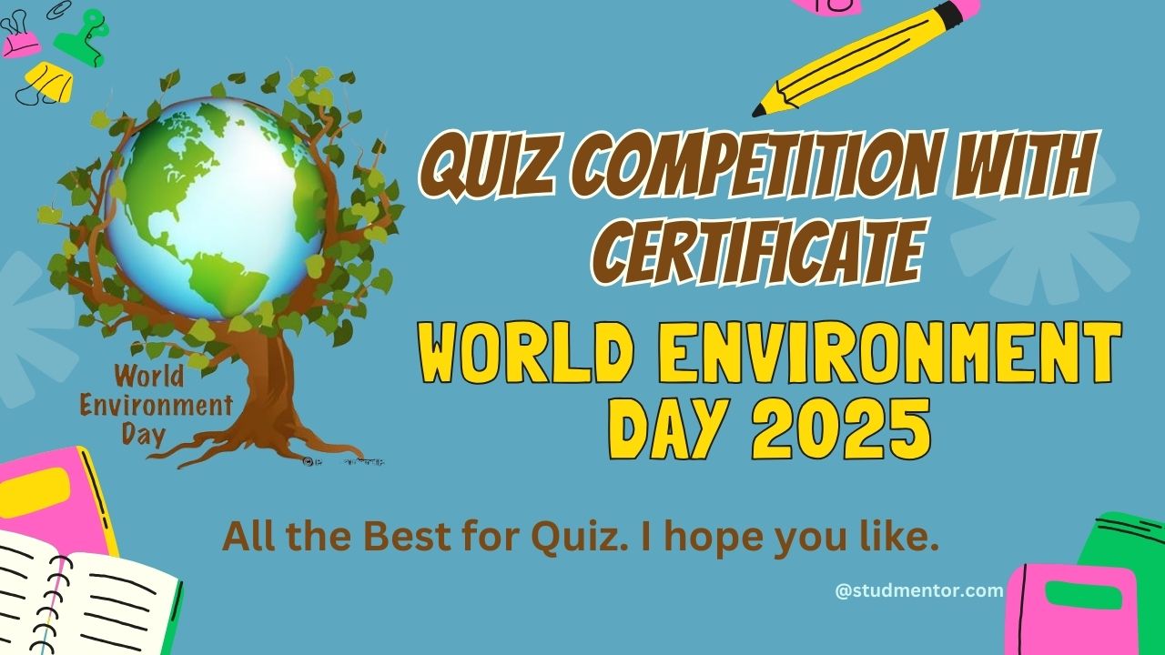 Quiz on World Environment Day - 05 June 2025 with Certificate