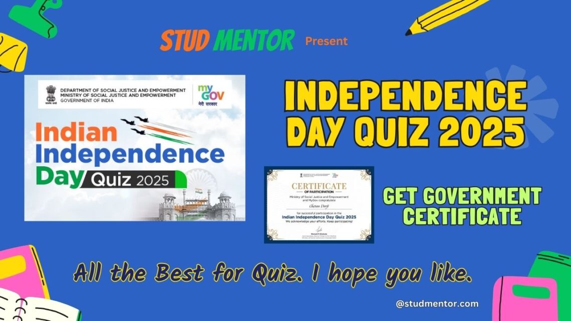 Independence Day Quiz 2025 with Government Certificate