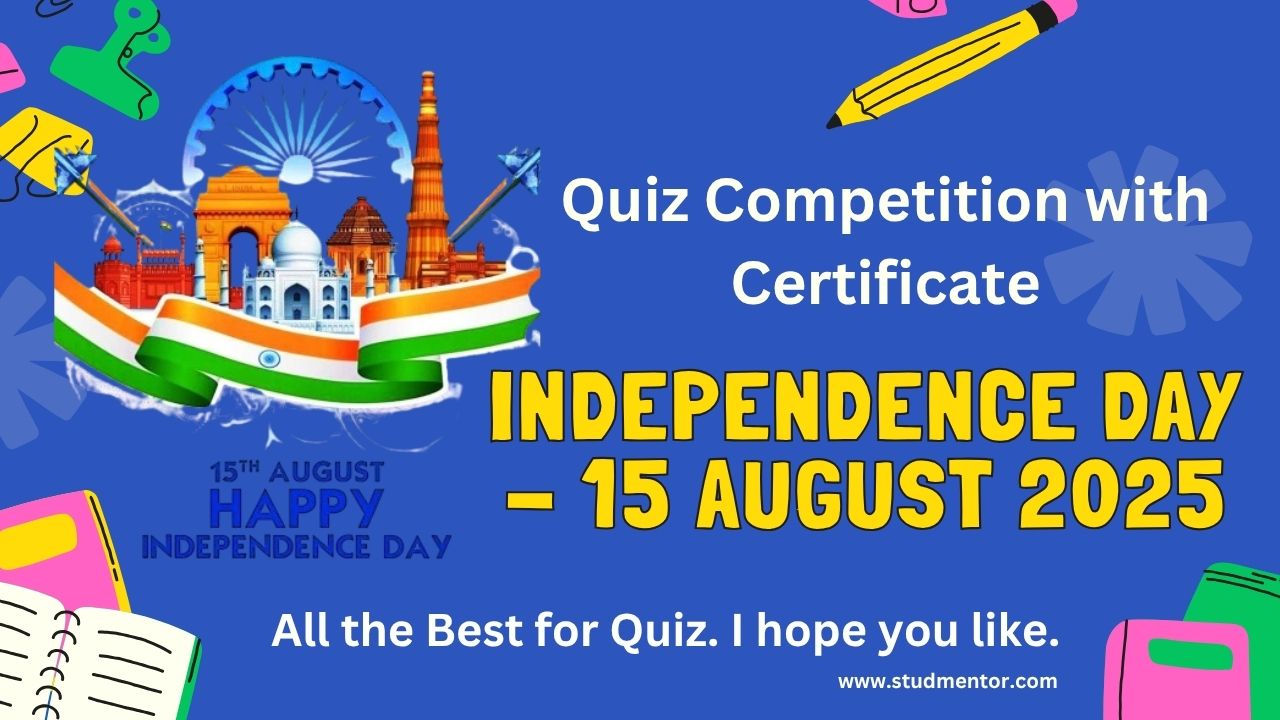 Quiz on Independence Day - 15 August 2025 with Certificate