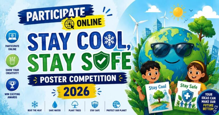 Participate Online Stay Cool, Stay Safe Poster Competition 2026